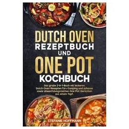 Dutch Oven Rezeptbuch und One Pot Kochbuch