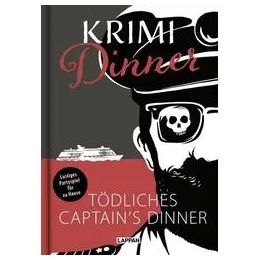 Lappan Verlag Krimi-Dinner-Buch: T&ouml;dliches Captain's Dinner