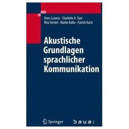 Akustische Grundlagen sprachlicher Kommunikation