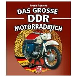 Das gro&szlig;e DDR Motorrad Buch