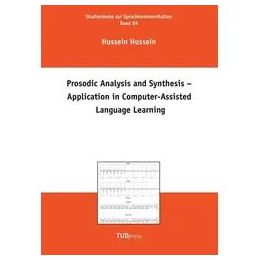 Prosodic Analysis and Synthesis &ndash; Application in Computer-Assisted Language Learning