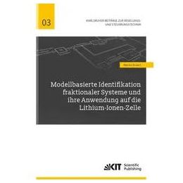 Modellbasierte Identifikation fraktionaler Systeme und ihre Anwendung auf die Lithium-Ionen-Zelle