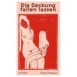 Die Deckung fallen lassen