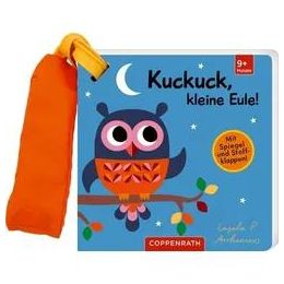 Coppenrath Verlag Mein Filz-F&uuml;hlbuch f&uuml;r den Buggy: Kuckuck, kleine Eule!