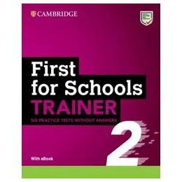 First for Schools Trainer 2/Six Pract.Tests without Answers