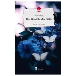 Das Gewicht der Stille. Life is a Story - story.one