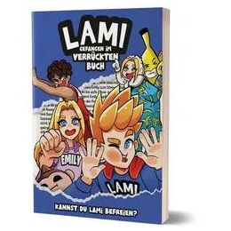Lami. Gefangen im verr&uuml;ckten Buch