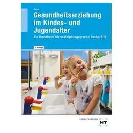 EBook inside: Buch und eBook Gesundheitserziehung im Kindes- und Jugendalter