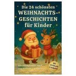 tredition Adventskalender-Buch: Die 24 sch&ouml;nsten Weihnachtsgeschichten f&uuml;r Kinder