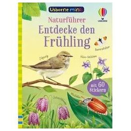 USBORNE Minis &ndash; Naturf&uuml;hrer: Entdecke den Fr&uuml;hling