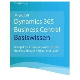 Microsoft Dynamics 365 Business Central Basiswissen