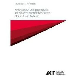 Verfahren zur Charakterisierung des Niederfrequenzverhaltens von Lithium-Ionen Batterien