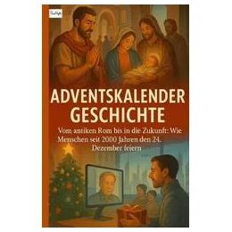 Adventskalender Geschichte