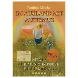 tredition Planer &bdquo;Im Ausland mit Autismus &ndash; Kacper, der uns lehrt zu leben&ldquo;