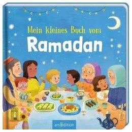 arsEdition Mein kleines Buch vom Ramadan