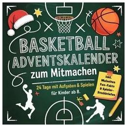 Der Basketball-Adventskalender zum Mitmachen f&uuml;r Kinder