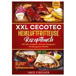 tredition XXL Cecotec Hei&szlig;luftfritteuse Rezeptbuch