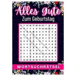 tredition Geburtstagsgeschenk frau Alles Gute zum Geburtstag - Wortsuchr&auml;tsel geschenke f&uuml;r frauen geschenk f&uuml;r freundin