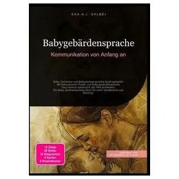 Babygeb&auml;rdensprache: Kommunikation von Anfang an