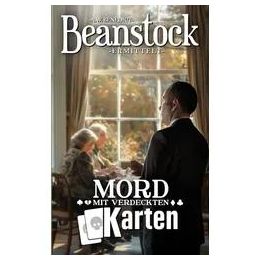 Beanstock-Mord mit verdeckten Karten (13.Buch)-Cosy-Krimi (Butler Beanstock ermittelt)