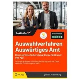 Auswahlverfahren Ausw&auml;rtiges Amt: Deine perfekte Vorbereitung! Online-Testtraine