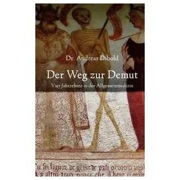 Der Weg zur Demut