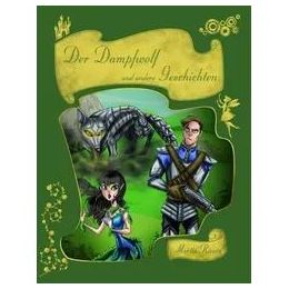 Der Dampfwolf und andere Geschichten