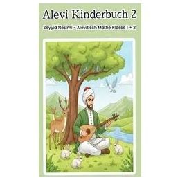 Alevi Kinderbuch 2 - Seyyid Nesimi - Alevitisch Mathe Klasse 1 + 2