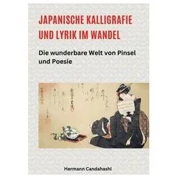 tredition Japanische Kalligrafie und Lyrik im Wandel