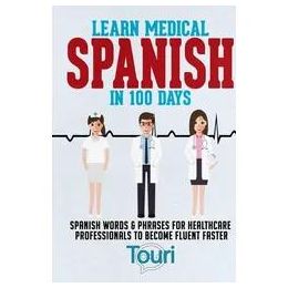 Learn Medical Spanish in 100 Days