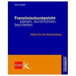 Leupold, E: Franz&ouml;sischunterricht planen, durchf&uuml;hren