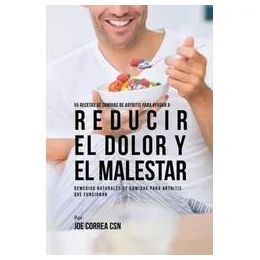 55 Recetas de Comidas de Artritis Para Ayudar a Reducir el Dolor y el Malestar