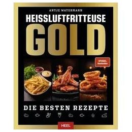 Heel Hei&szlig;luftfritteuse GOLD Kochbuch - SPIEGEL Bestseller