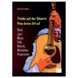 Tricks auf der Gitarre