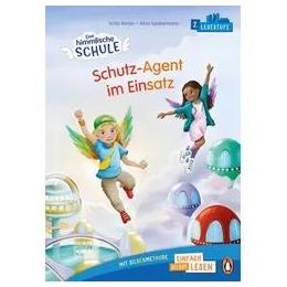 Eine himmlische Schule. Schutz-Agent im Einsatz
