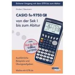 CASIO fx-9750 GII von der Sek I bis zum Abitur