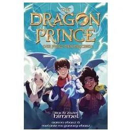 Dragon Prince &ndash; Der Prinz der Drachen Buch 2: Himmel (Roman)