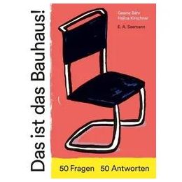 Das ist das Bauhaus!