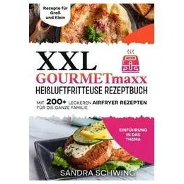 XXL GOURMETmaxx Hei&szlig;luftfritteuse Rezeptbuch