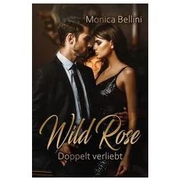 Wild Rose: Doppelt verliebt
