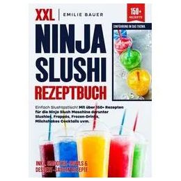 XXL Ninja Slushi Rezeptbuch