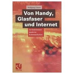 Von Handy, Glasfaser und Internet