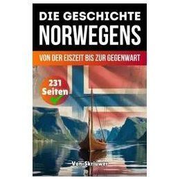 Die Geschichte Norwegens