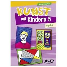 Kunst mit Kindern Band 5: Pop-Art