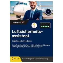 Luftsicherheitsassistent Einstellungstest: bestehen - Online-Testtrainer inkl. A