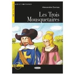 Les Trois Mousquetaires. Buch + Audio-CD