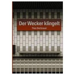 Der Wecker klingelt