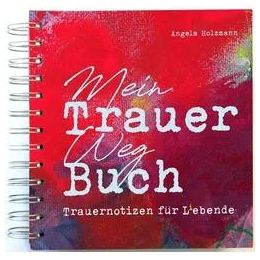 Mein Trauer Weg Buch
