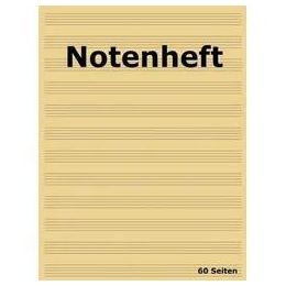 Notenheft: DIN A4 Notenlinienheft 60 Seiten mit 12 Notenzeilen / Systeme pro Blatt Papier 90g/m2 Musikheft mit Notenlinien