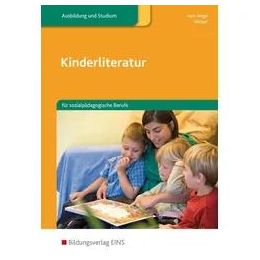 Kinderliteratur f&uuml;r sozialp&auml;dagogische Berufe. Lehr-/Fachbuch